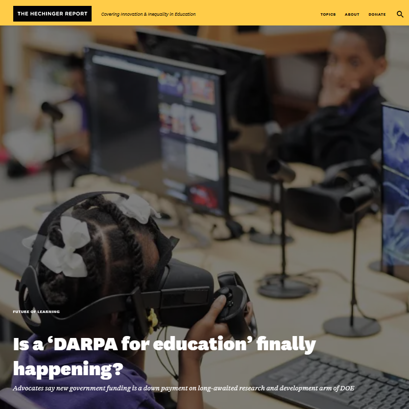 The Hechinger Report: Is a ‘DARPA for education’ finally happening? - CEMD